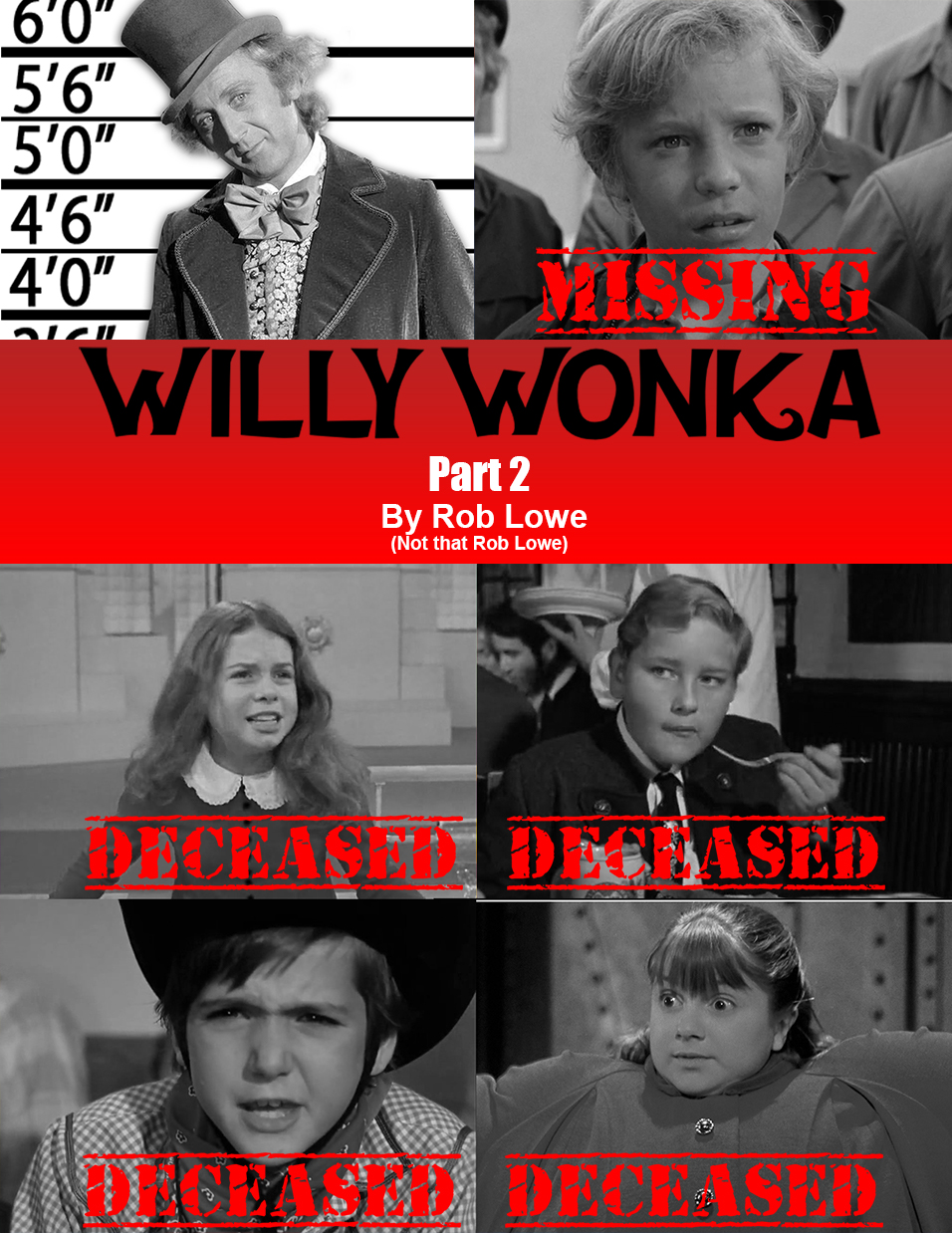 Willy Wonka Part 2 – Screaming Eye Press